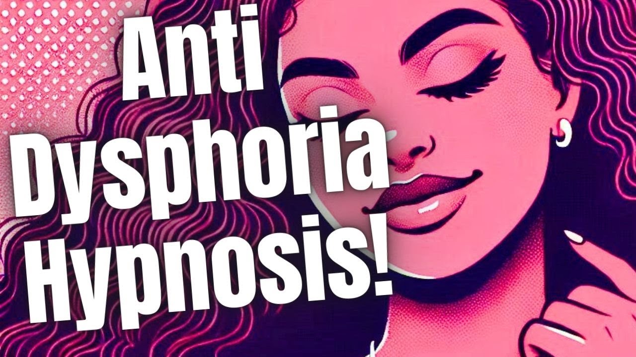 Let Go Of Dysphoria - Body Confidence Hypnosis & Affirmations - YouTube