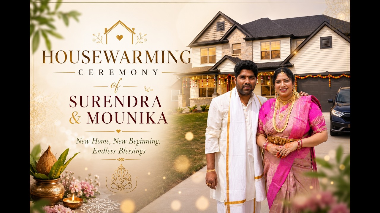 Surendra & Mounika's Dream Home Housewarming Ceremony | Gruhapravesam ...