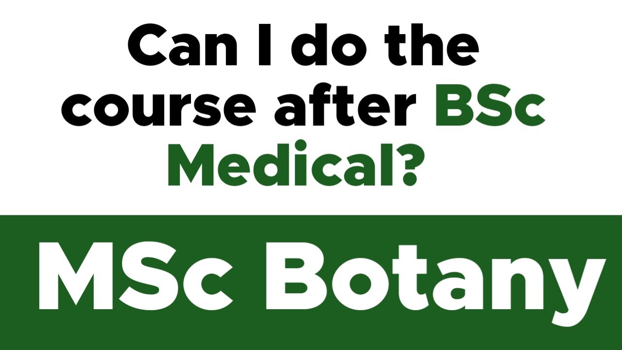 Msc Botany Course after Bsc Medical ? | Eligibility | In Hindi - YouTube