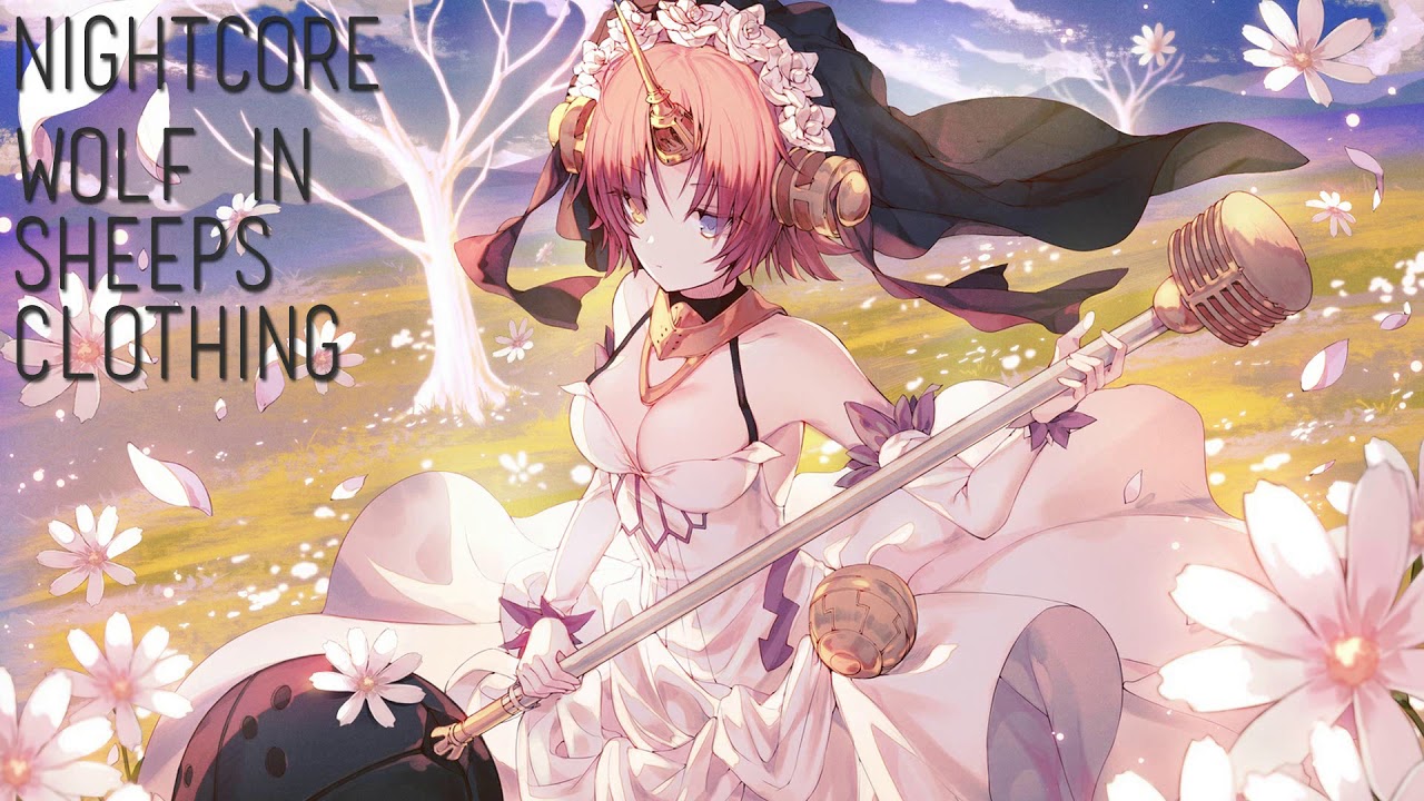 Nightcore - Wolf in Sheeps Clothing - YouTube