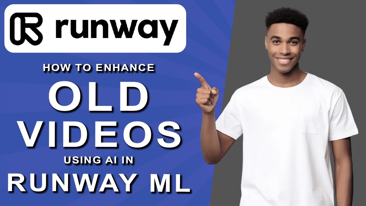 How to Enhance Old Videos Using AI in Runway ML (2025) - YouTube