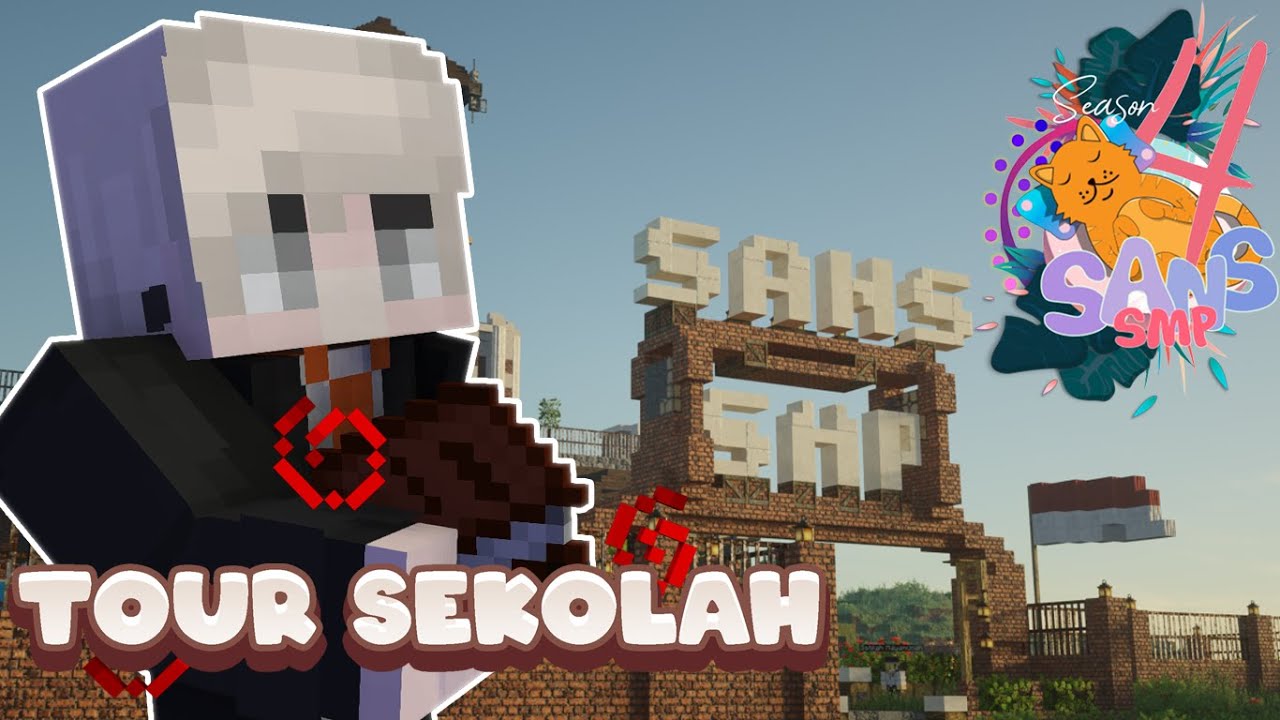 TOUR SEKOLAH SANS SMP SEASON 4! - YouTube