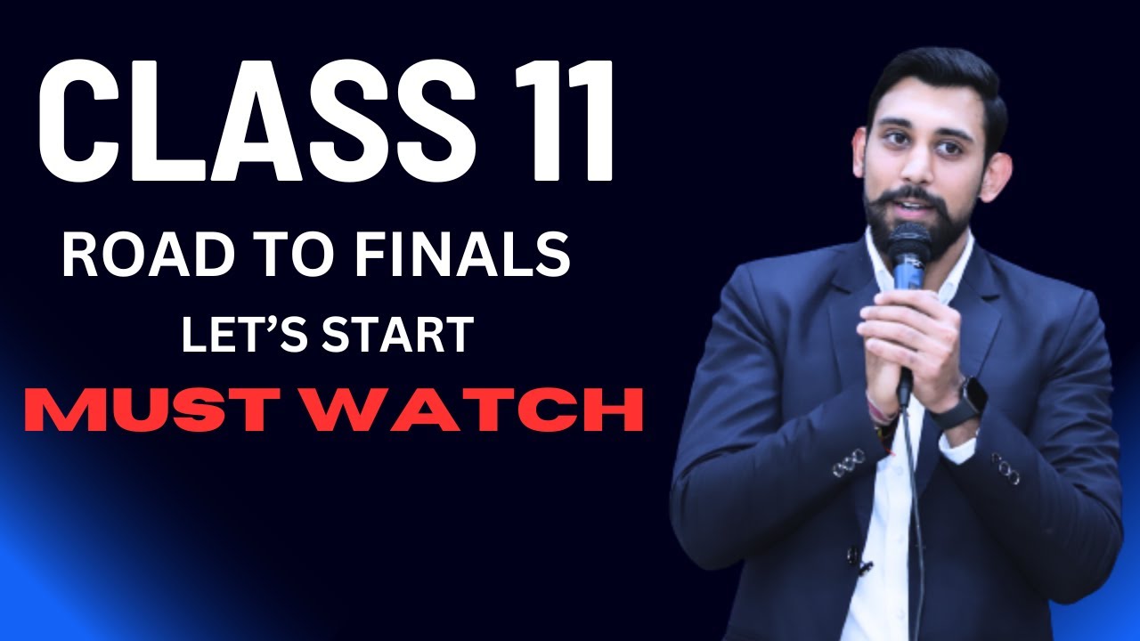 How to start Preparations for Finals | Class 11 | Must Watch - YouTube