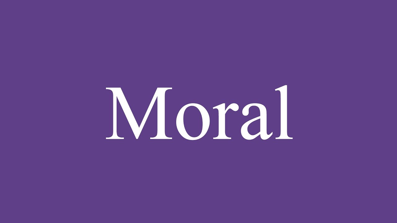 Como Pronunciar ''Moral'' Correctamente en Español - YouTube