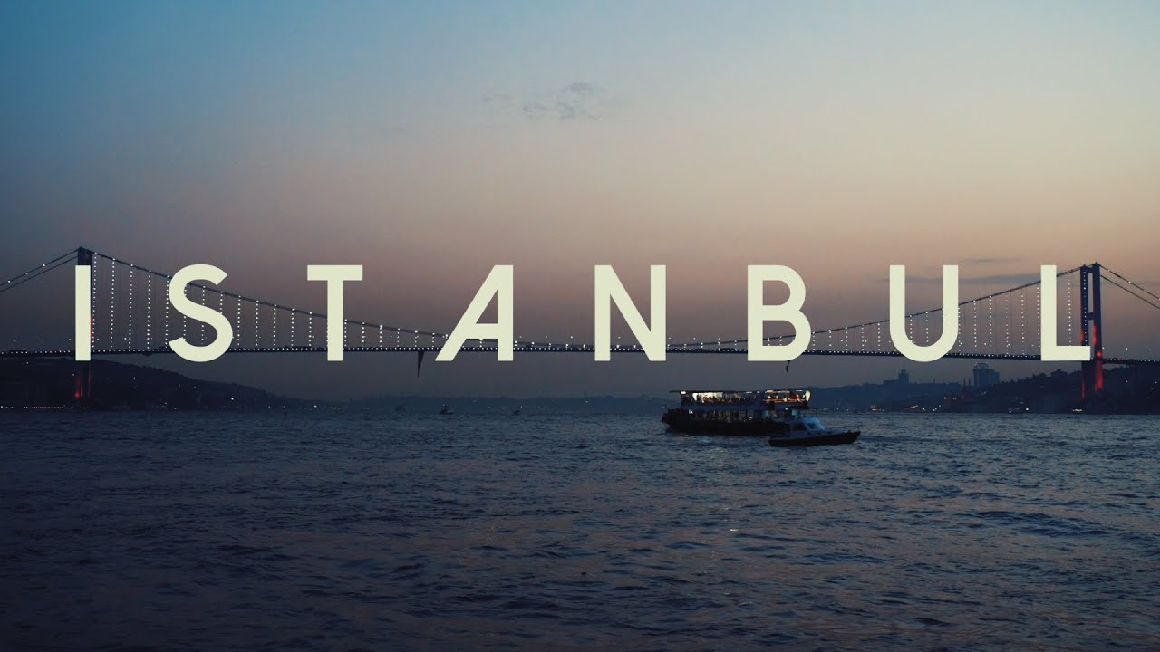 Istanbul Turkey Cinematic Travel Video 2022 SWA films - YouTube
