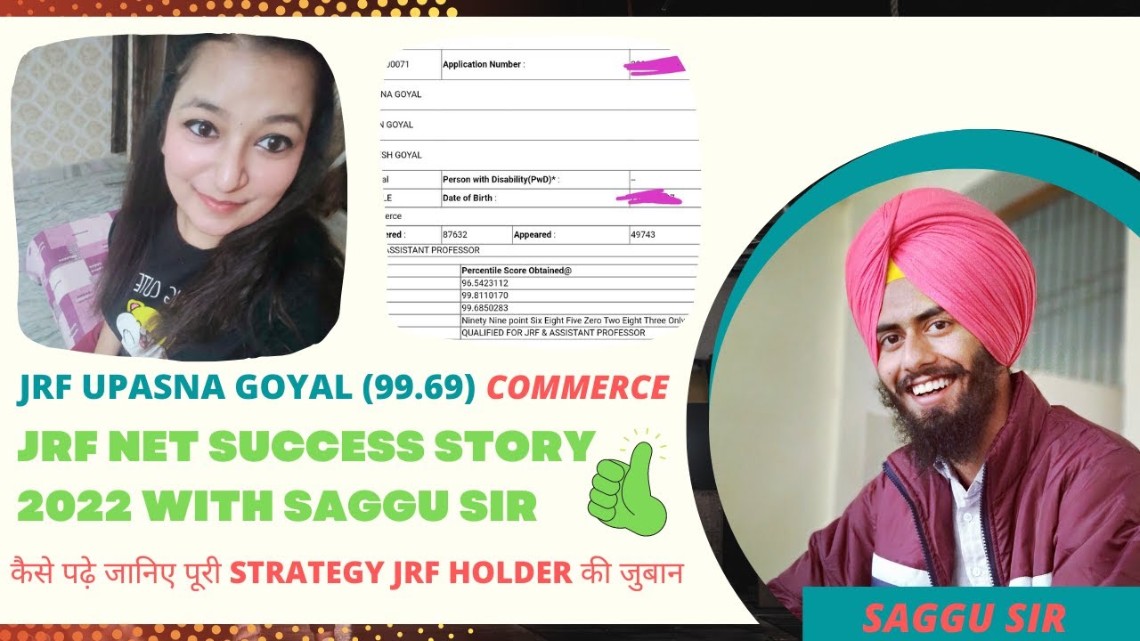 JRF Upasna Goyal (99.69) // JRF NET SUCCESS STORY 2022 with SAGGU SIR ...