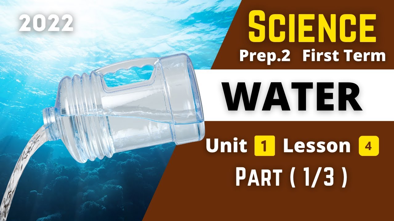 SCIENCE | Prep.2 | Water #1 | Unit 1 - Lesson 4 - YouTube