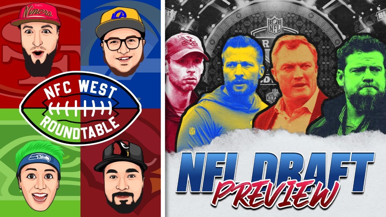NFC West Roundtable | 2024 NFL Draft Preview & Mock Draft - YouTube