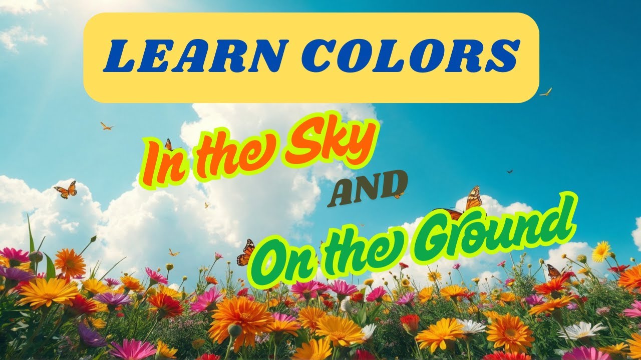 LEARN COLORS | Colors in Nature | Colors around us | Color Song | For ...