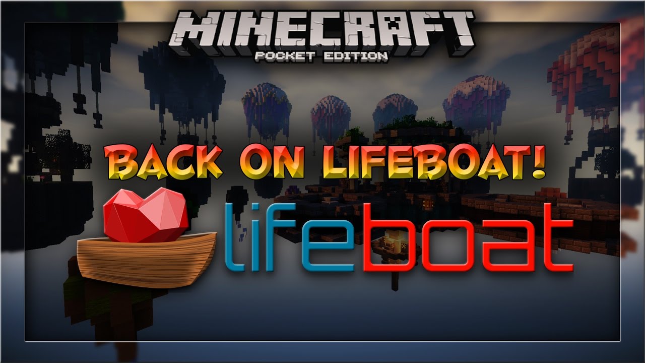 Back On LIFEBOAT! - Minecraft PE (Pocket Edition) - YouTube