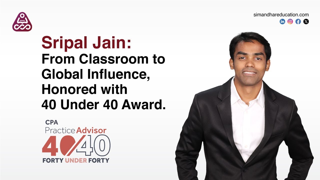 Awarded 40 under 40 Top Accounting Professionals in the US | Sripal Jain CA, CPA - YouTube