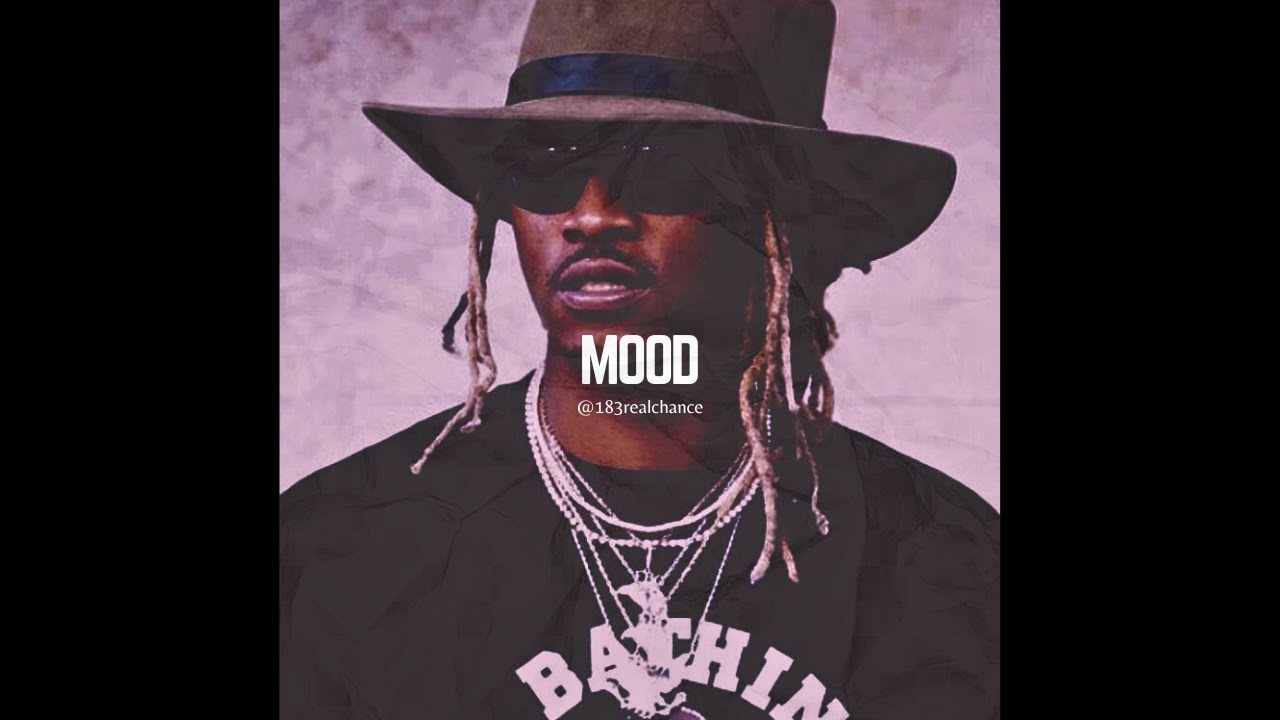 [FREE] Future Type Beat - "Mood" - YouTube Music