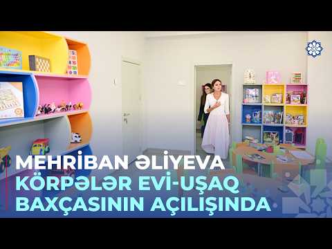 Bakının Nəsimi rayonunda yeni körpələr evi-uşaq bağçası istifadəyə verilib