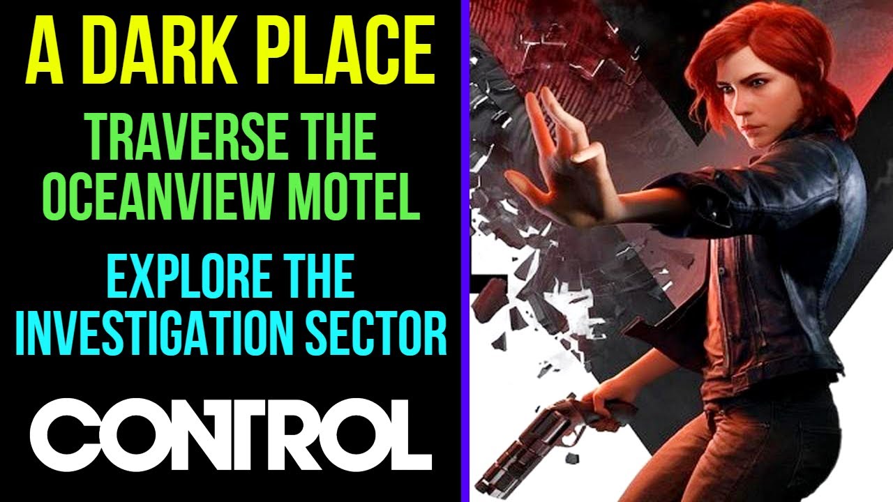Control | A Dark Place - Traverse The Oceanview Motel & Explore The ...