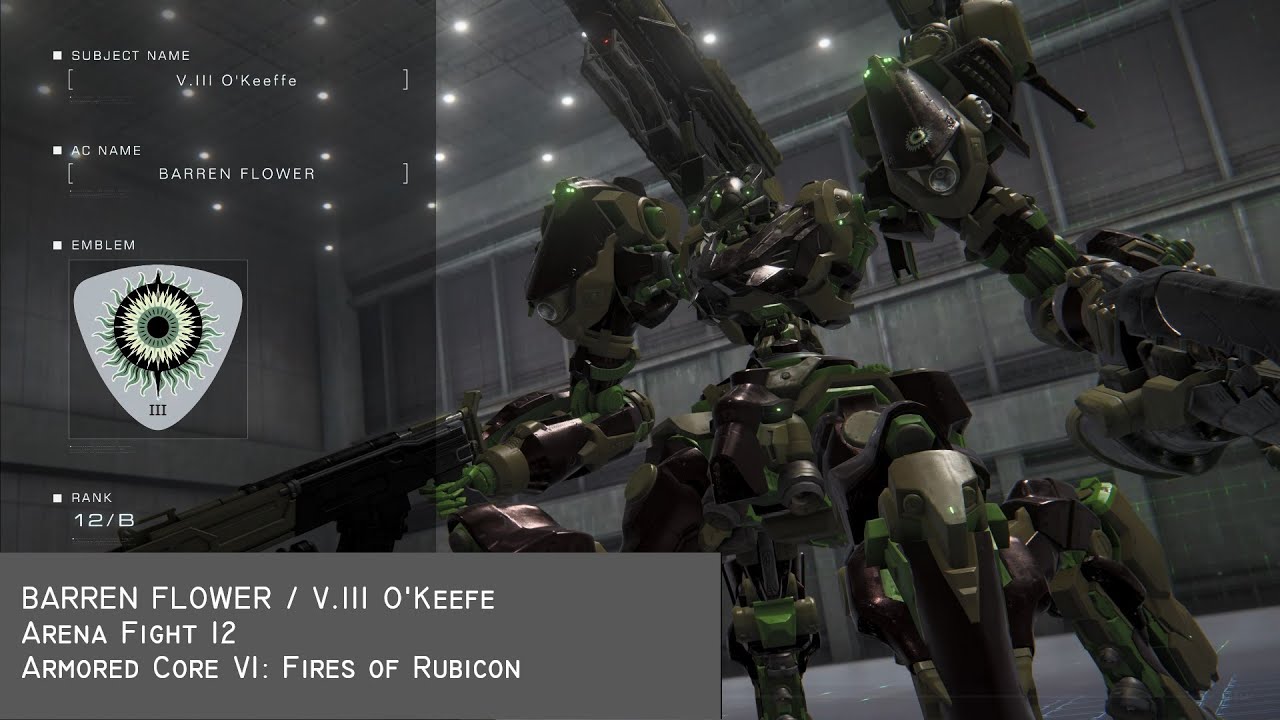BARREN FLOWER / V.III Okeeffe Arena Fight - Armored Core VI: Fires of ...