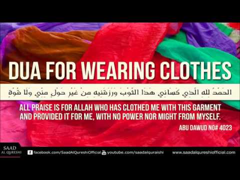LEARN Dua For Wearing Clothes Supplication when putting on a garment By ...