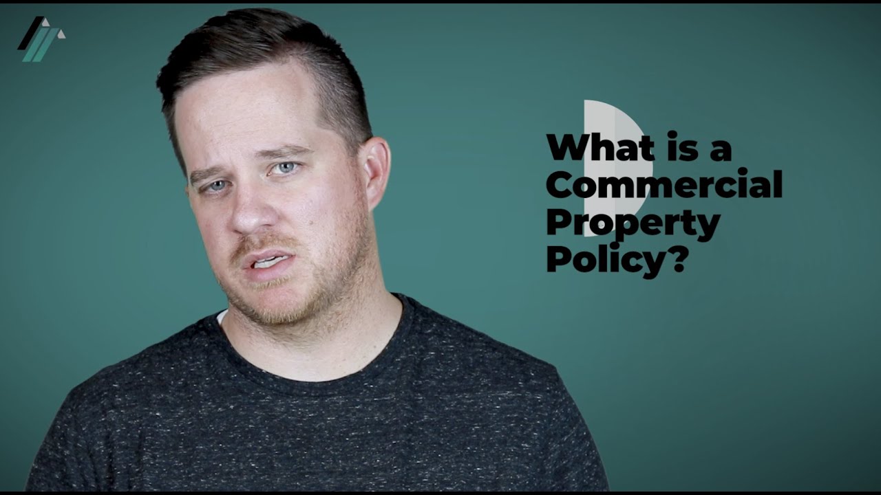 What's a Commercial Property Policy? - YouTube