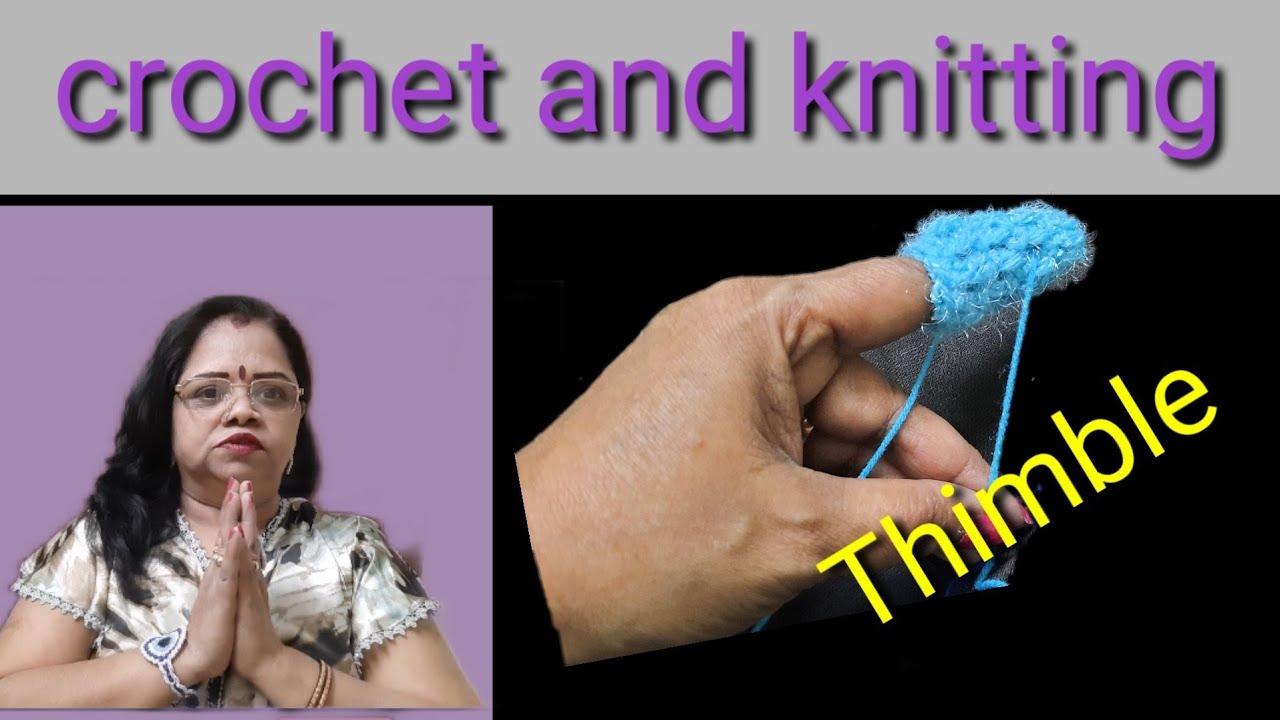 How to make crochet knitting & crochet tool Thimble | crochet tutorial ...