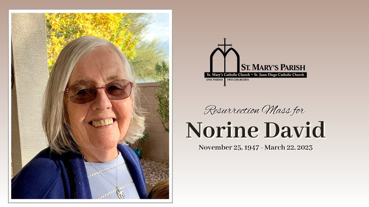 Resurrection Mass for Norine David - YouTube