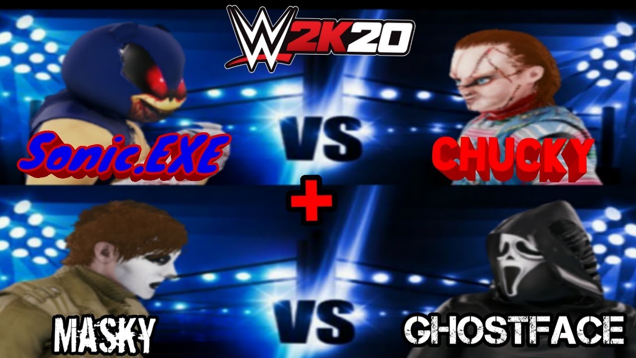 CHUCKY VS. SONIC.EXE + MASKY VS. GHOSTFACE | WWE2K20 - YouTube