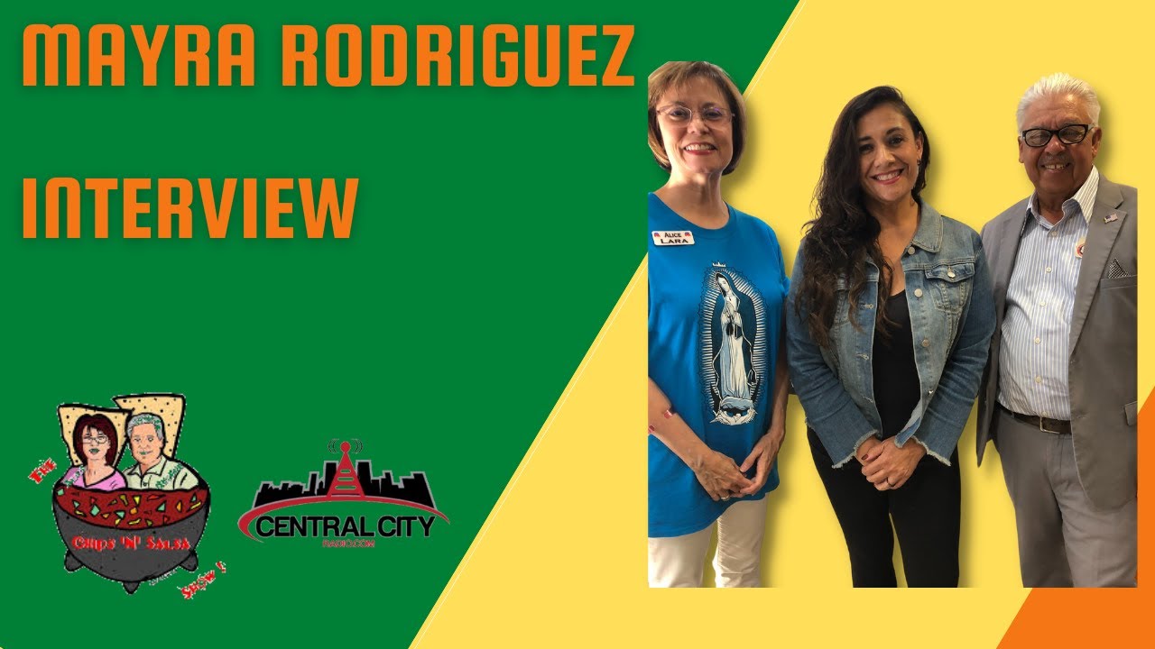 THE CHIPS N SALSA SHOW WITH GUEST MYRA RODRIGUEZ - YouTube