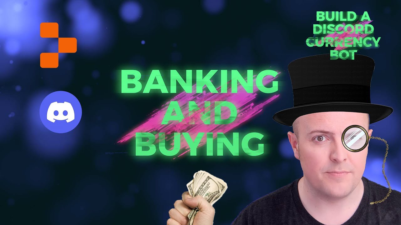 Build A Discord Currency Bot 4 Banking And Buying Youtube