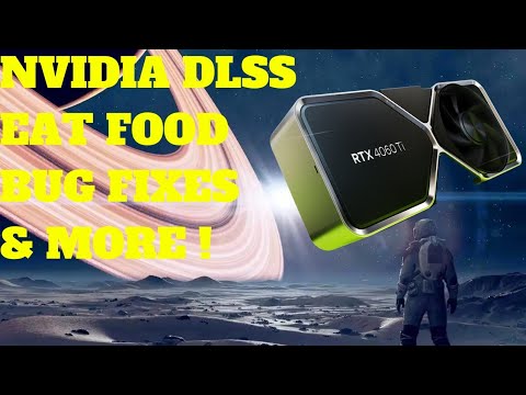 STARFIELD UPDATE 1.8.83 | NVIDIA Support, Eat Food, Bug Fixes & Much ...