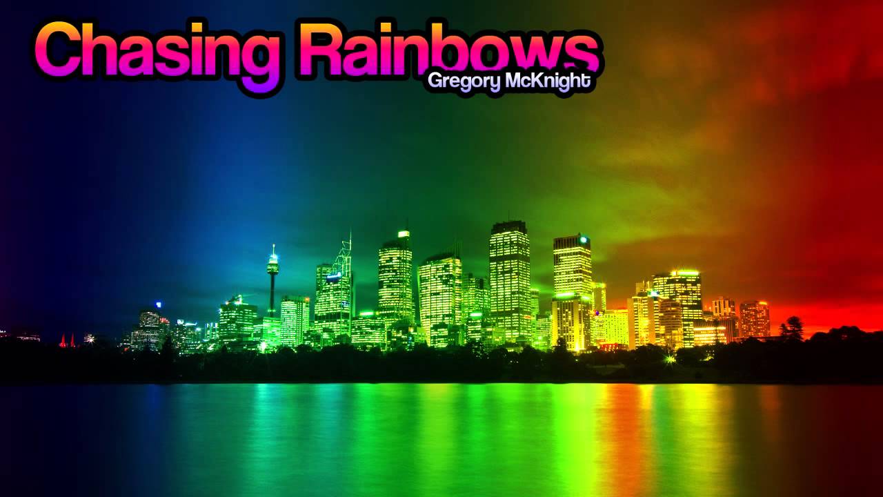 Chasing Rainbows - Gregory McKnight - YouTube