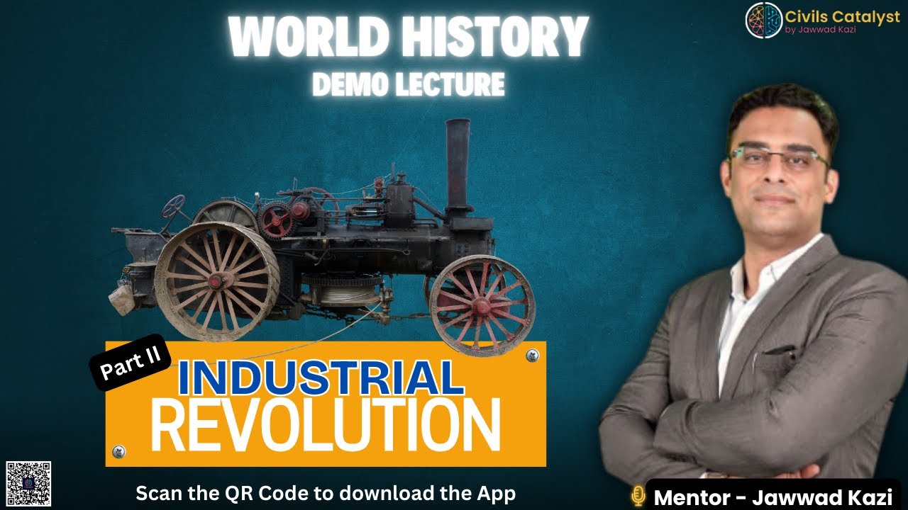 Industrial Revolution (Part II) I UPSC World History I Demo Lecture ...