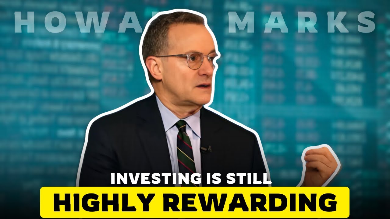 'Stock Market Investing is Highly Rewarding but...' - Howard Marks ...