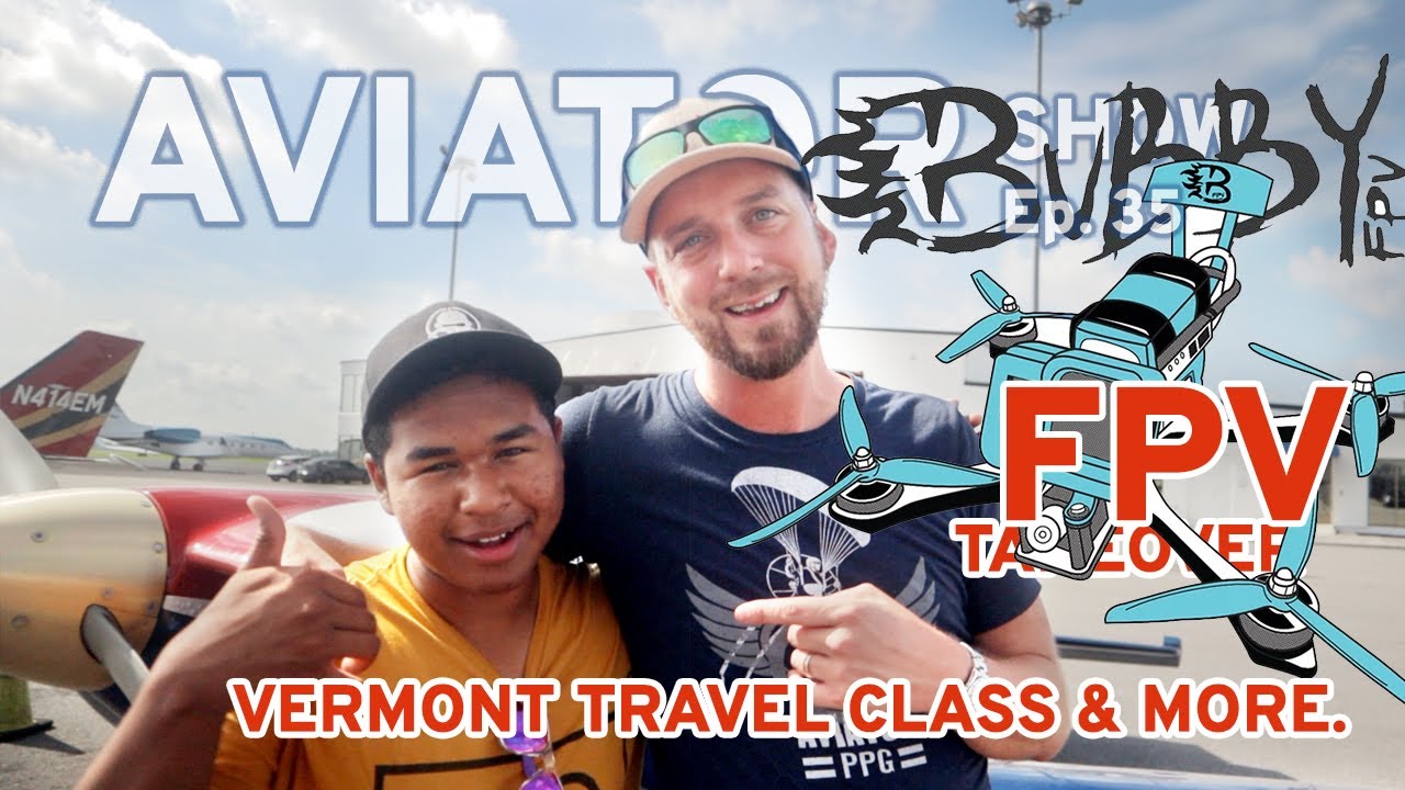 Vermont Paramotor Travel Class - Bubby FPV Take OVER!! - AVIATOR SHOW in 4K - YouTube