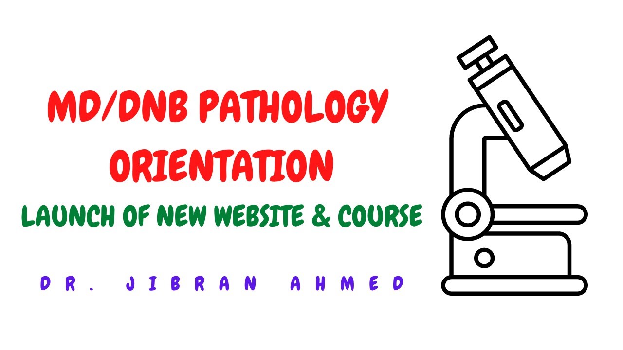 MD DNB ORIENTATION II NMC CURRICULUM II PATHOLOGY RESIDENCY II ...