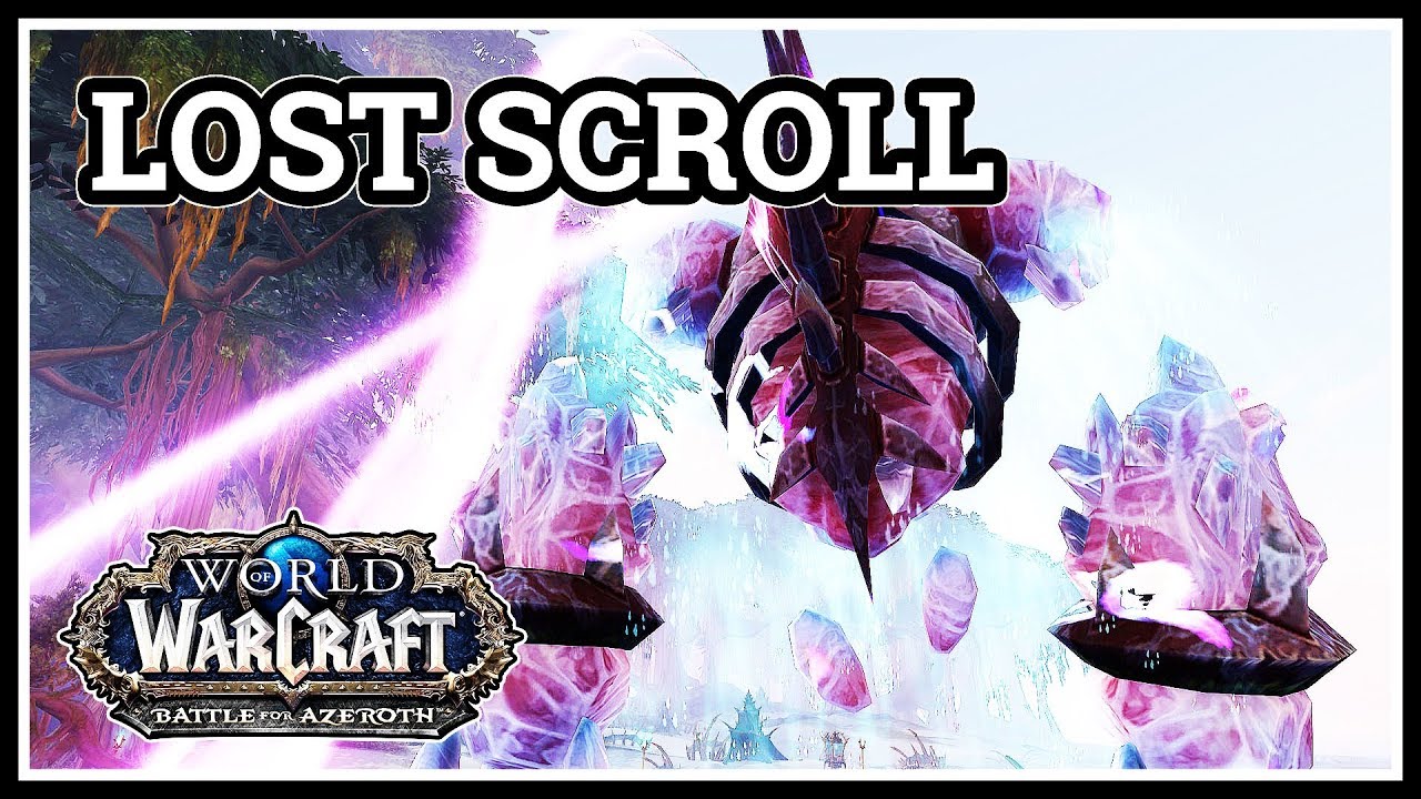 Lost Scroll WoW BfA - YouTube