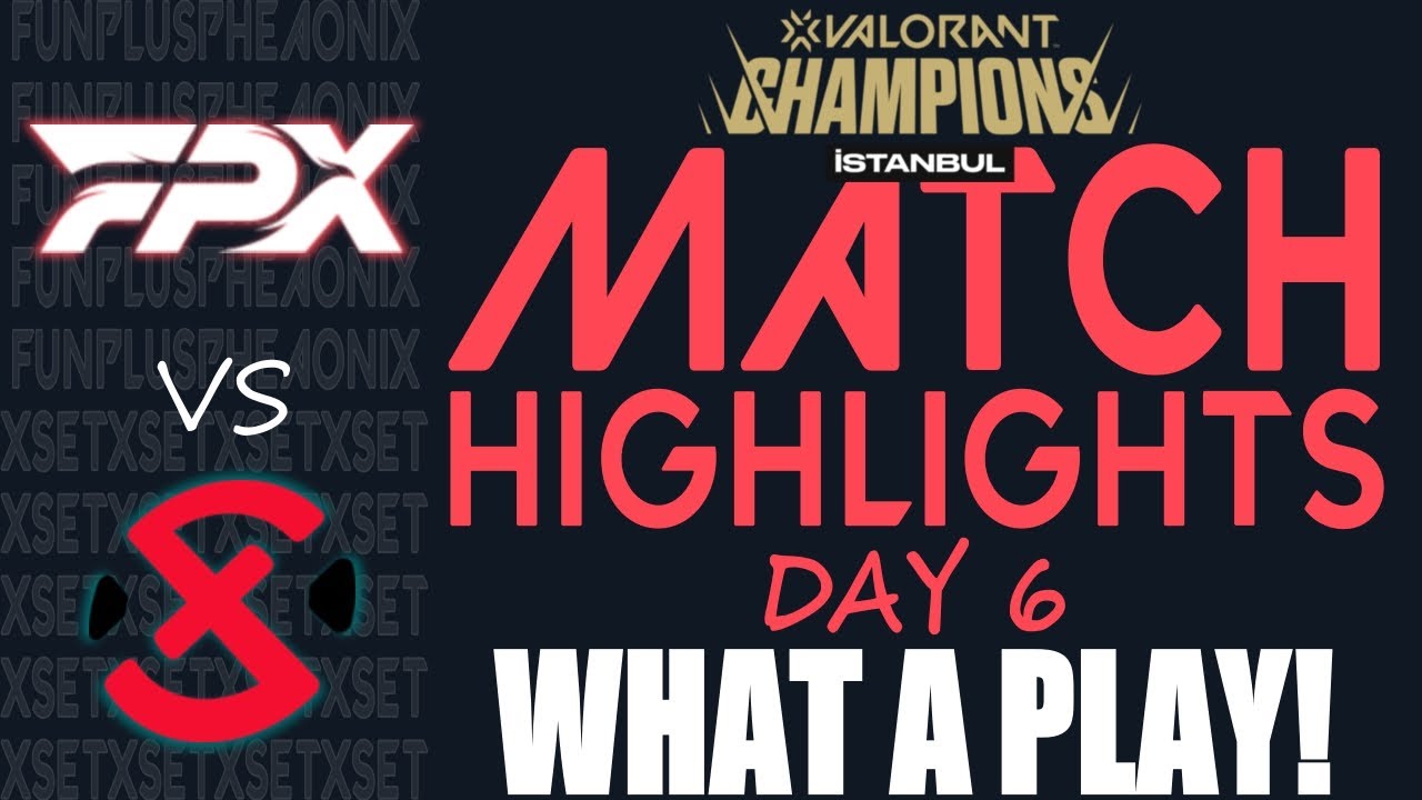 [FunPlus Phoenix vs XSET] - HIGHLIGHTS | Valorant Champions 2022 Group ...