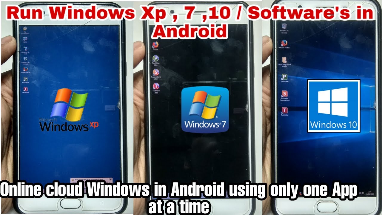 Run Windows Xp,7,10 in Android phone using Single App | Online Cloud ...