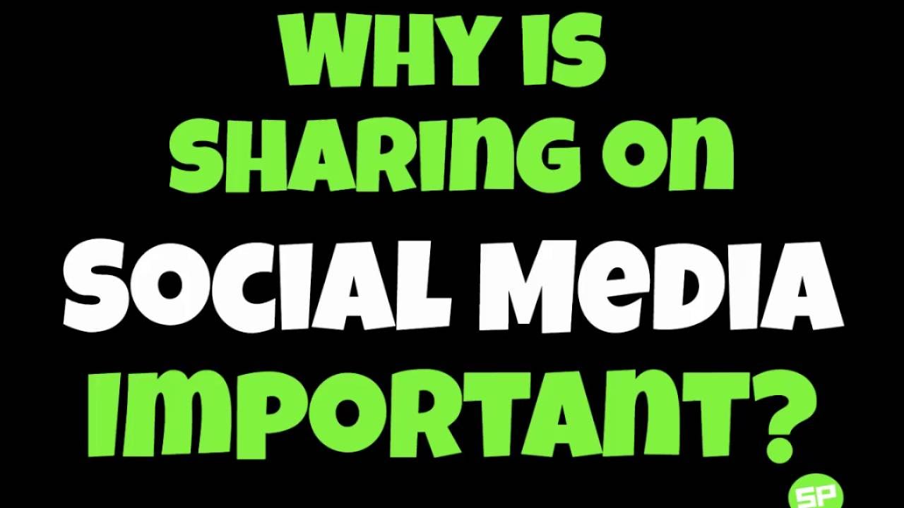 Why Is Social Media Sharing Important YouTube why-is-social-media-sharing-important-youtube