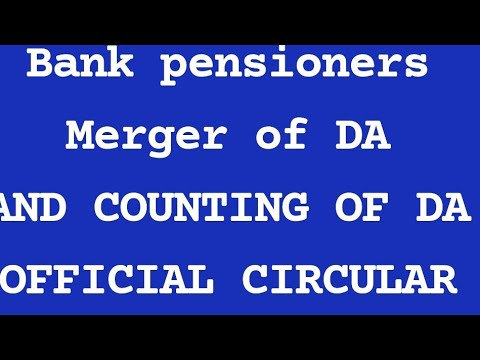 Merger of DA & Counting of DA - Bank pensioners - YouTube