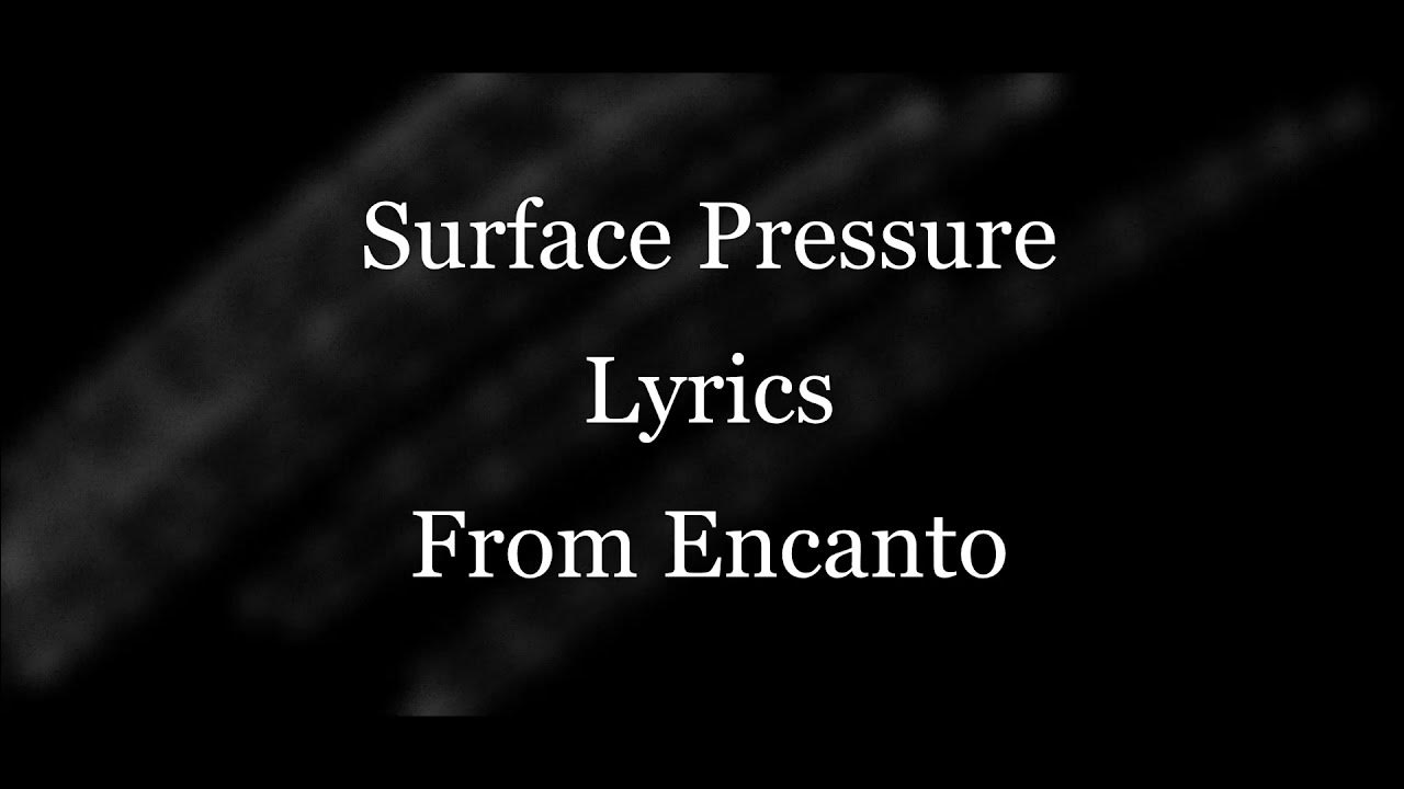 Surface Pressure - Encanto lyrics - YouTube