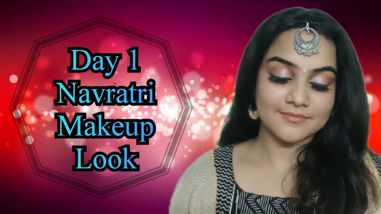 Day 1 Of Navratri Makeup Series | Navratri Makeup | Garba Makeup ...
