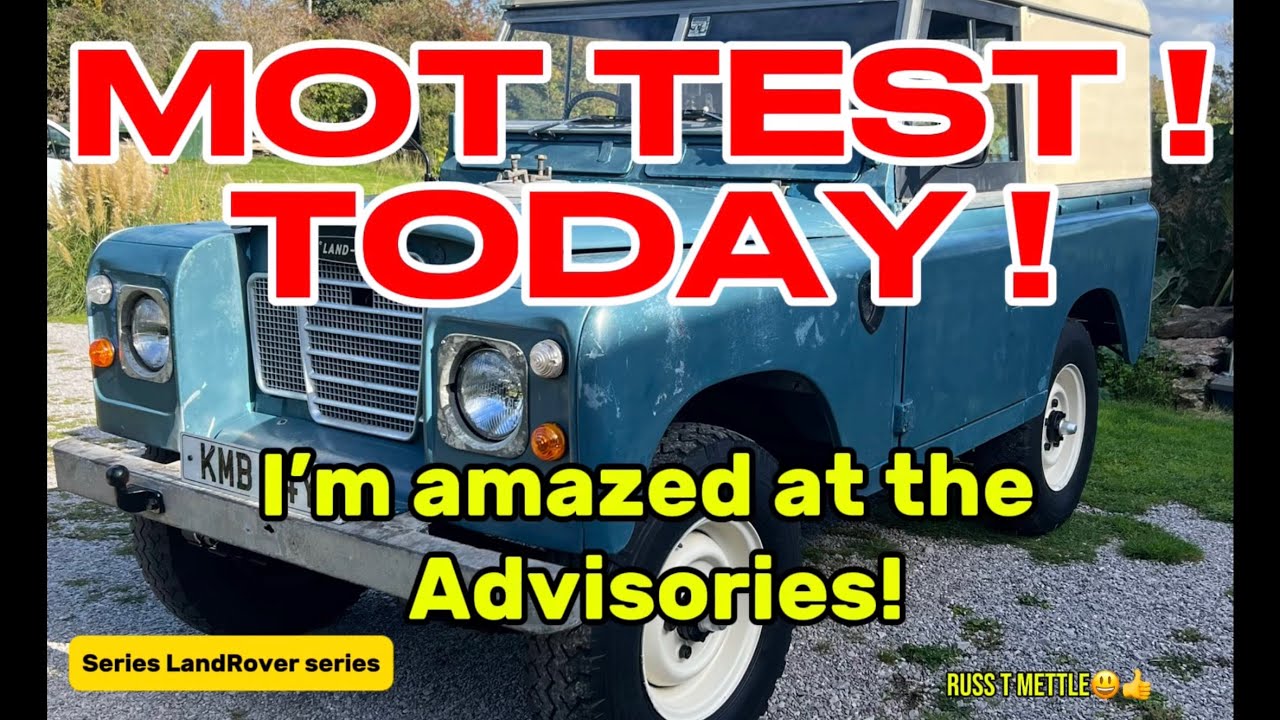 MOT TEST TODAY ! Another full episode of classic Land Rover restoration ...