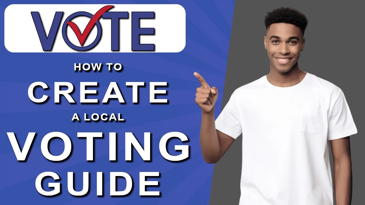 How to create a local voting guide (2024) - YouTube