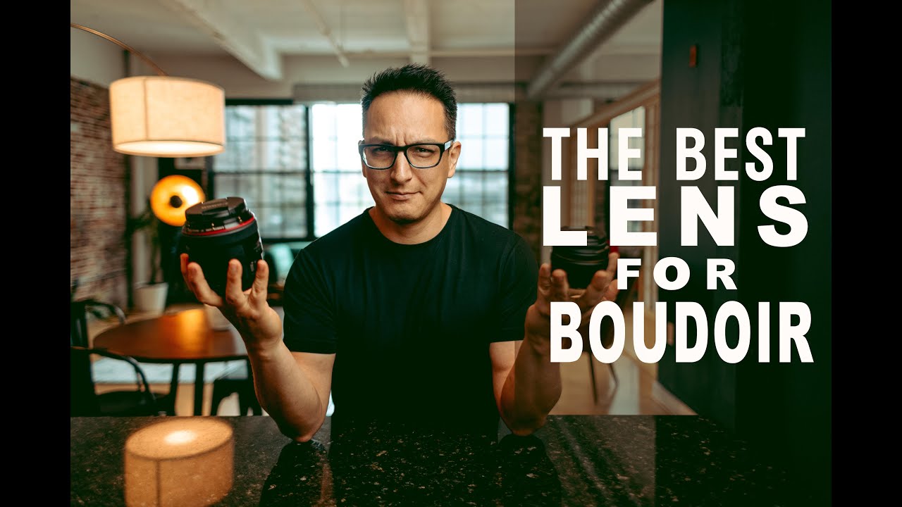 The Best Lens for Boudoir Photography - YouTube