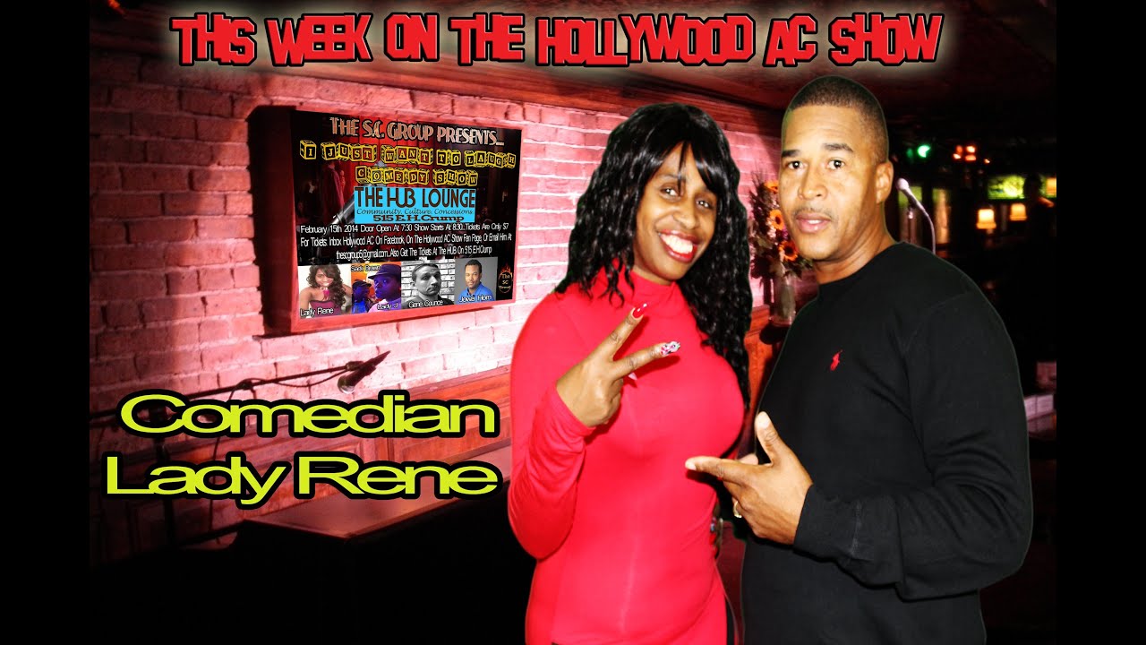 The Hollywood AC Show With Comedian Lady Rene - YouTube