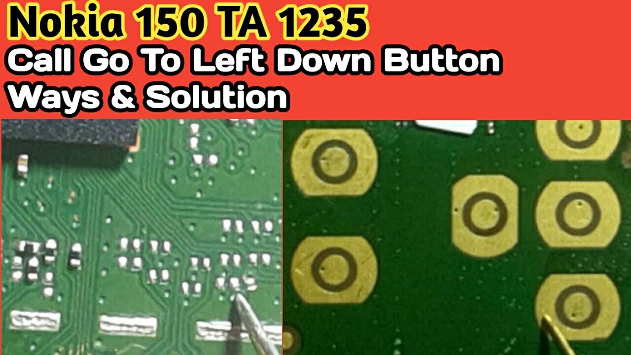 Nokia 150 TA 1235 Call Go To Left Down Button Not Work Nokia 150 TA ...