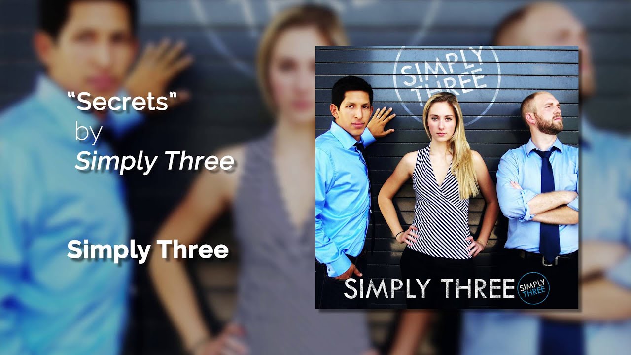 Simply Three - Secrets - YouTube