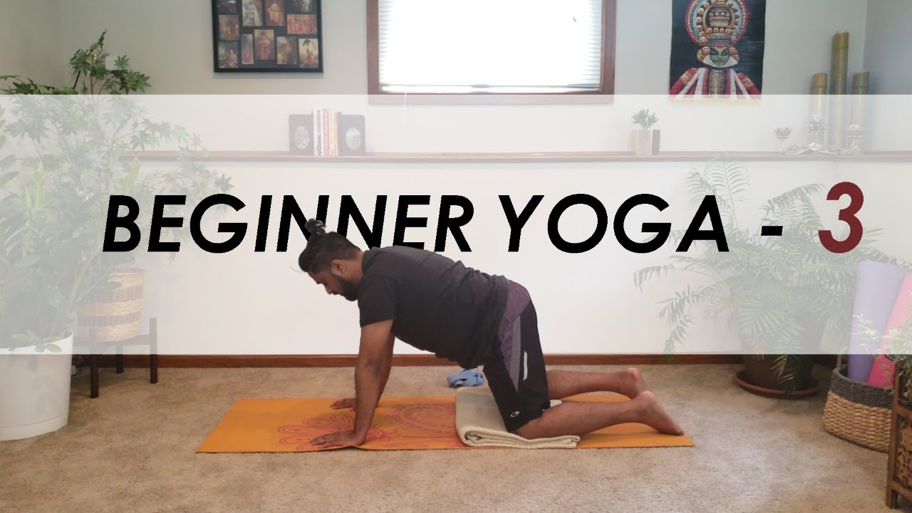 Beginner Yoga - Class 3 - YouTube