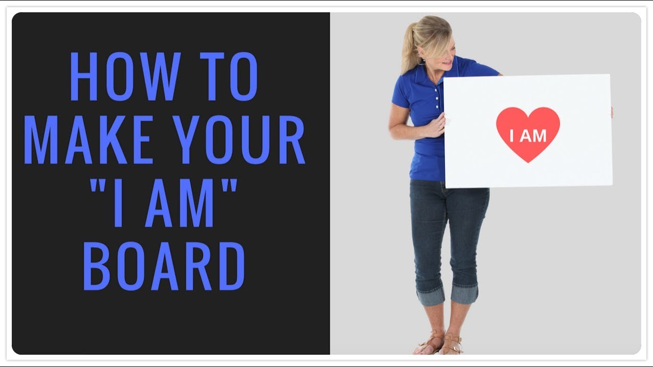 "I am" Board for Positive Affirmations - YouTube