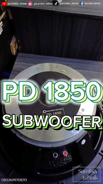 Check sound SPEAKER PD 1850 SUBWOOFER SUARA JOSSS AWAS JEBOL 🔥 #speaker #audiosystem #SOUND # ...