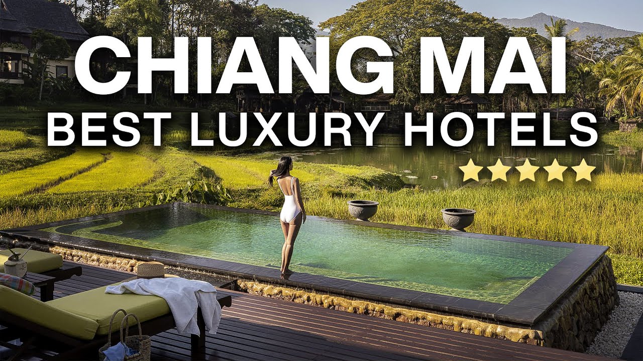 Top 10 Best 5-STAR Luxury Hotels in Chiang Mai, Thailand | Chiang Mai Nightlife - YouTube