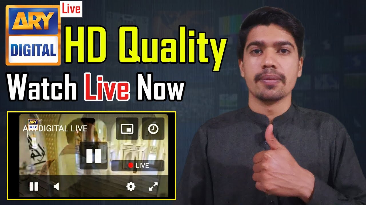 How to Watch ARY Digital Live in HD Quality - Official Method 2025 ...